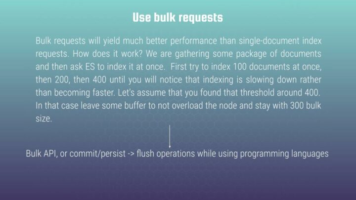 Elasticsearch indexing secrets or how to speed up indexing